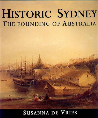 Historic Sydney: the Founding of Australia